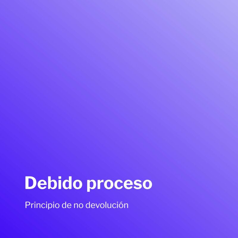 Derecho al Debido proceso - Bitácora Migración